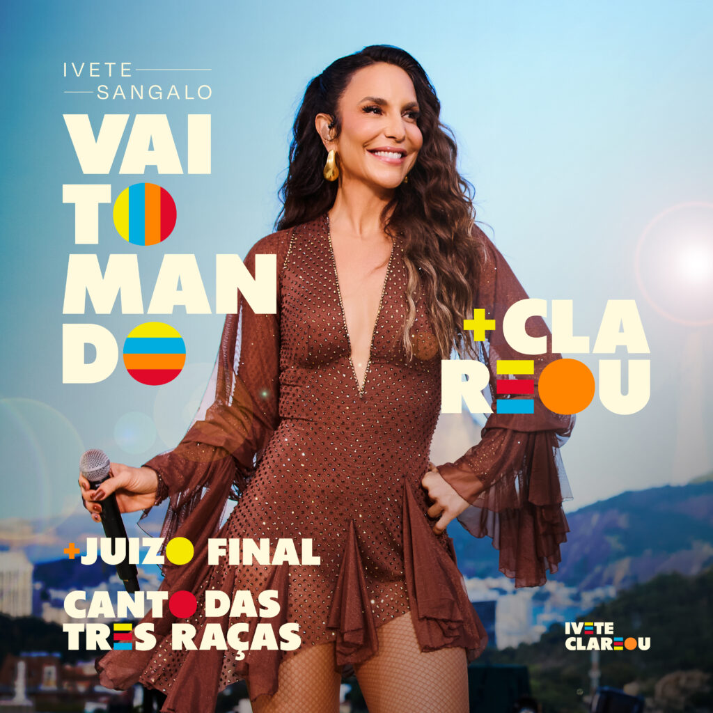Ivete Sangalo chega com “Vai Tomando”, single triplo de seu projeto ...